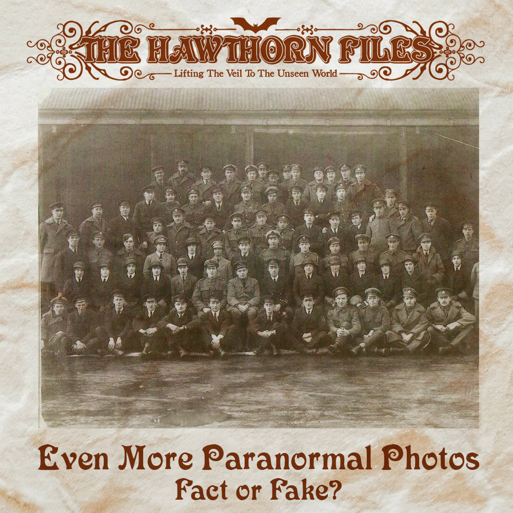 Even More Paranormal Photos – Fact or Fake? – The Hawthorn Files