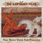 Four Weird Welsh Folk Creatures – The Hawthorn Files