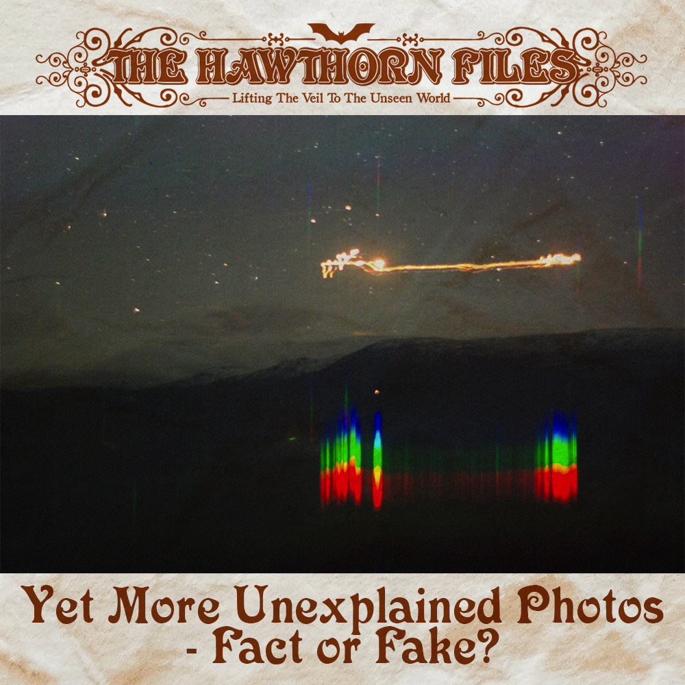 Yet More Unexplained Photos – Fact or Fake? – The Hawthorn Files